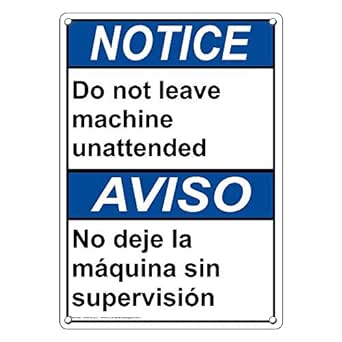 Weatherproof Plastic Vertical ANSI Notice Do Not Leave Machine ...