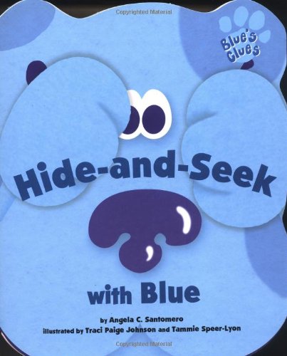 Amazon.com: Hide-And-Seek With Blue (Blue's Clues): 9780689824456 ...