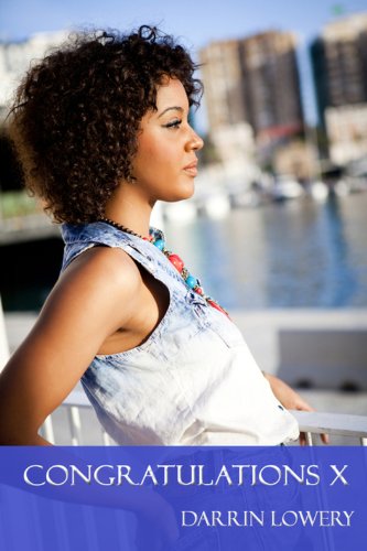 Congratulations X: Darrin Lowery: 9780991590605: Amazon.com: Books