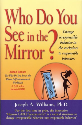 Who Do You See in the Mirror?: Change Irresponsible Behavior in the ...