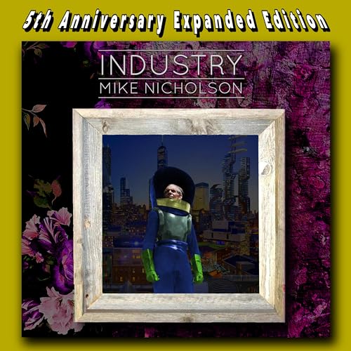 Industry (5th Year Anniversary Reissue) by Mike Nicholson on Amazon ...