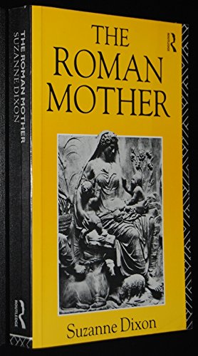 The Roman Mother: Dixon, Suzanne: 9780415041683: Amazon.com: Books