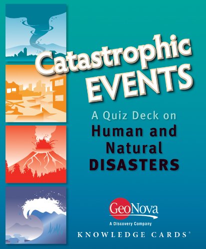 Catastrophic Events: A Knowledge Cards Quiz Deck on Human and Natural ...