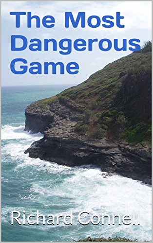 The Most Dangerous Game - Kindle edition by Connell, Richard ...