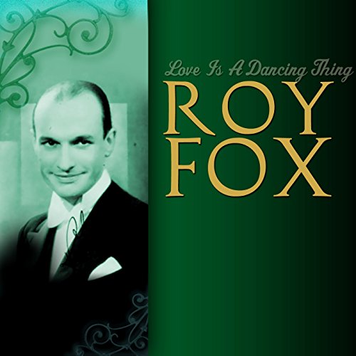 Love Is A Dancing Thing [Explicit] by Roy Fox on Amazon Music - Amazon ...