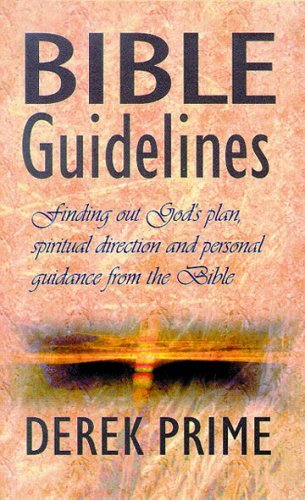 Bible Guidelines: Derek Prime: 9781871676266: Amazon.com: Books