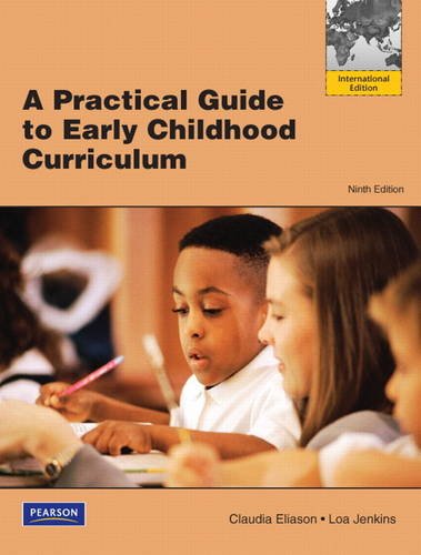 A Practical Guide to Early Childhood Curriculum: International Edition ...