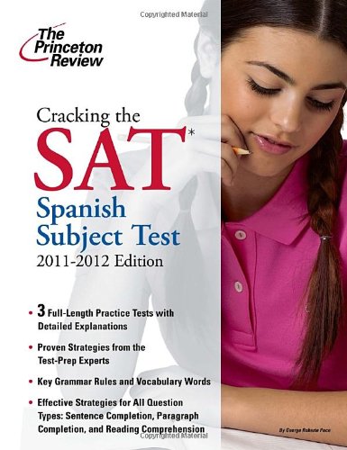 Amazon.com: Cracking the SAT Spanish Subject Test, 2011-2012 Edition ...