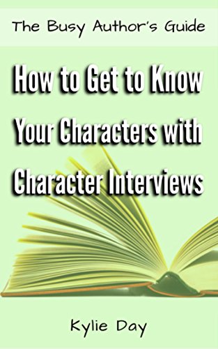 How to Get to Know Your Characters with Character Interviews - Kindle ...