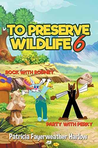 To Preserve a Wildlife 6 - Kindle edition by Harlow, Patricia ...