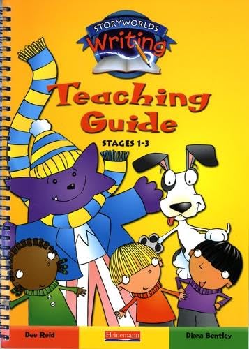 Storyworlds Writing: Stages 1-3: Teacher's Book (Storyworlds Writing ...