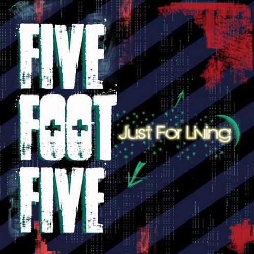 Play Just For Living by Five Foot Five on Amazon Music
