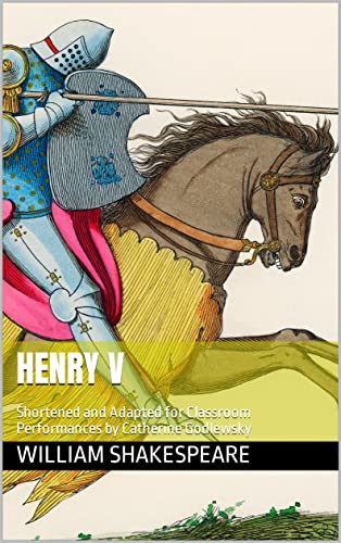 Amazon.com: Henry V: Shortened and Adapted for Classroom Performances ...