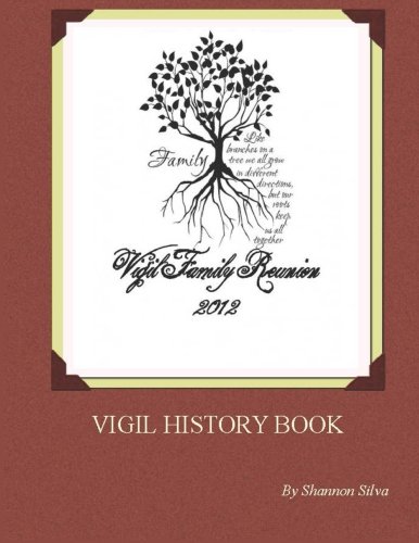 Vigil History Book: Silva, Shannon: 9781505679205: Amazon.com: Books