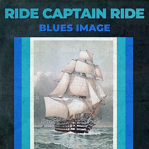 Play Ride Captain Ride (Rerecorded) by Blues Image on Amazon Music
