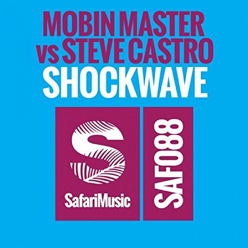 Play Shockwave by Mobin Master & Steve Castro on Amazon Music