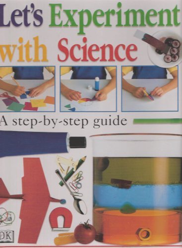 Let's Experiment with Science (Step-By-Step Guide) : Challoner, Jack ...