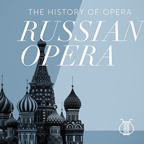 Amazon.co.jp: The History of Opera Russian Opera : VARIOUS ARTISTS ...