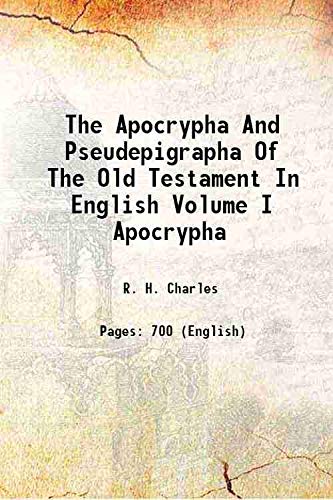 The Apocrypha And Pseudepigrapha Of The Old Testament In English Volume ...