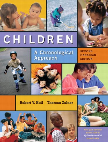 Children: A Chronological Approach with MyDevelopmentLab, Second ...