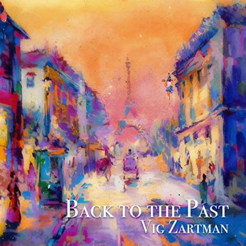 Amazon.co.jp: Back to the Past : Vig Zartman: Digital Music