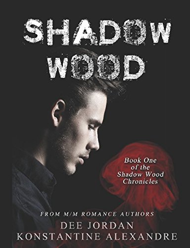 Shadow Wood: Book One of the Shadow Wood Chronicles: Jordan, Dee ...