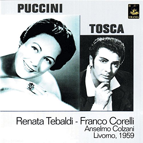 Play Puccini: Tosca by Renata Tebaldi, Franco Corelli & Anselmo Corelli ...