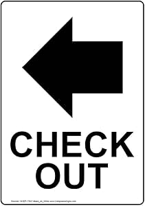 Amazon.com: ComplianceSigns.com Vertical Check Out Left Sign, White ...