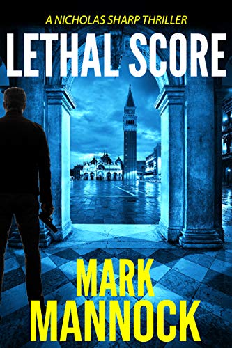 LETHAL SCORE (THE NICHOLAS SHARP THRILLERS Book 2) - Kindle edition by Mannock, Mark. Literature ...