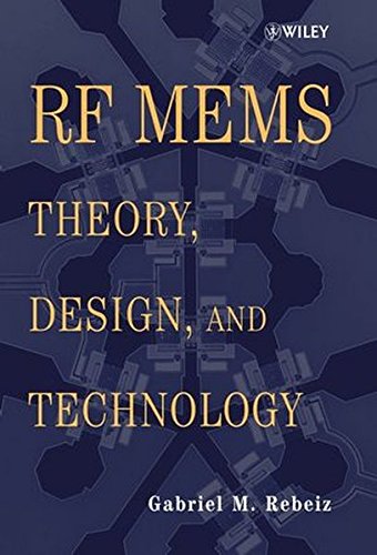Rf Mems E-Bk: Gabriel M. Rebeiz: 9780471462880: Amazon.com: Books