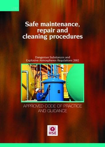 Safe Maintenance, Repair and Cleaning Procedures, Dangerous Substances ...