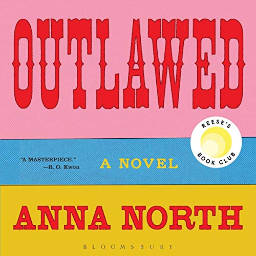 Amazon.com: Outlawed (Audible Audio Edition): Anna North, Cynthia ...
