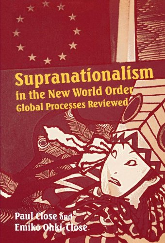 Supranationalism in the New World Order: Global Processes Reviewed ...
