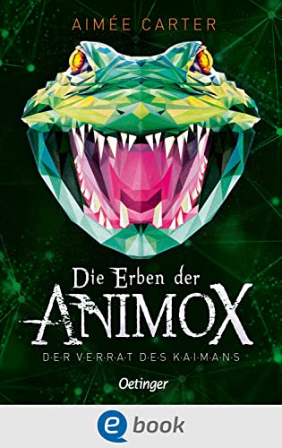 Die Erben der Animox 4. Der Verrat des Kaimans (German Edition) eBook ...