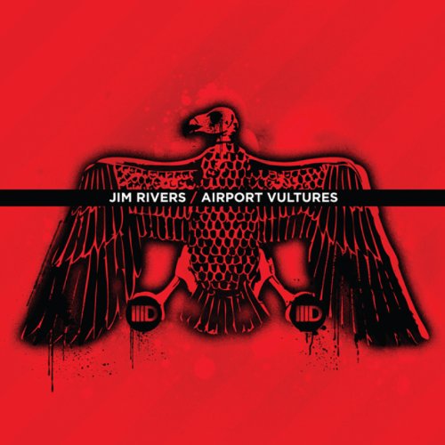 Amazon.co.jp: Airport Vultures : Jim Rivers: デジタルミュージック