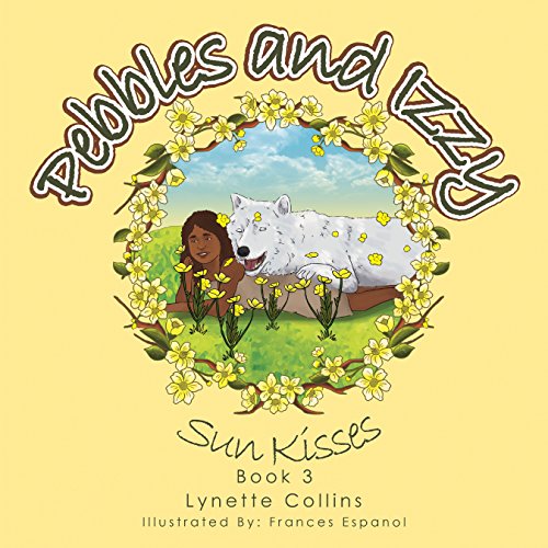 Pebbles and Izzy: Sun Kisses eBook : Collins, Lynette, Espanol, Frances ...