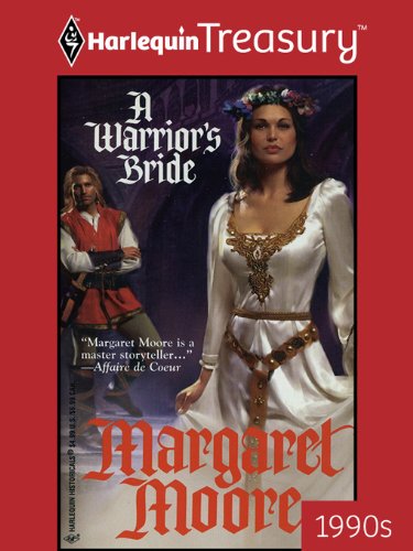 A WARRIOR'S BRIDE (The Warrior Series Book 1) eBook : Moore, Margaret ...
