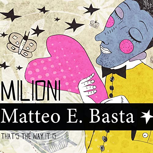 Amazon.com: Milioni : Matteo E. Basta: Digital Music