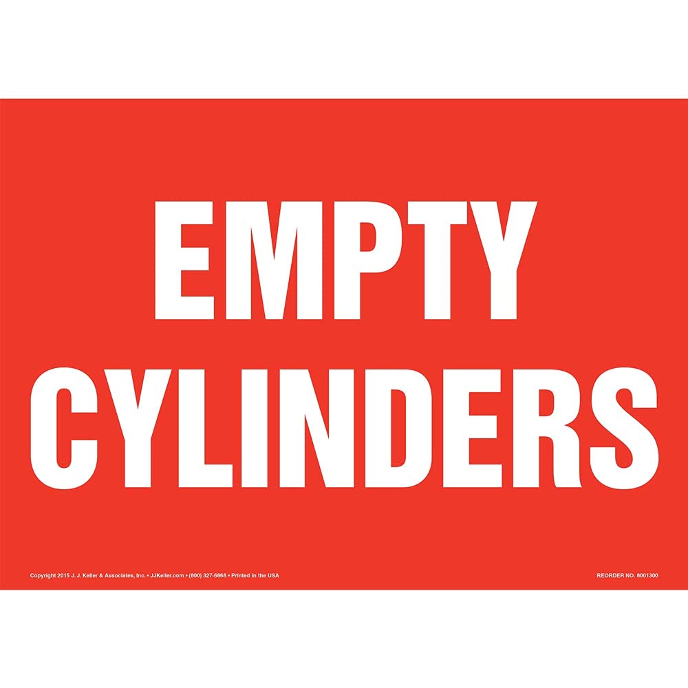 Empty Cylinders Sign - J. J. Keller & Associates, Inc. - 10" x 7 ...