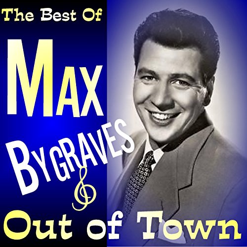 Play Out of Town - The Best Of by Max Bygraves on Amazon Music