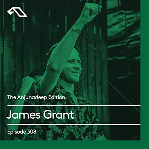 Amazon Music - James GrantのThe Anjunadeep Edition 308 - Amazon.co.jp