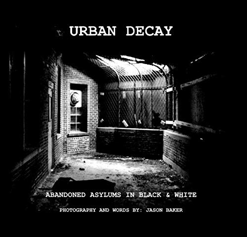 Urban Decay: JASON BAKER: 9780464499701: Amazon.com: Books