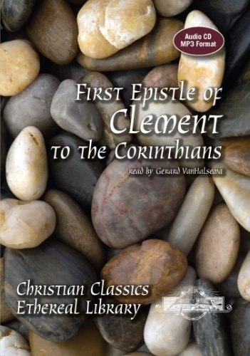 First Epistle of Clement to the Corinthians (MP3 CD): Saint Clement of ...