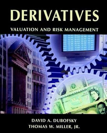 Derivatives: Valuation and Risk Management: Amazon.co.uk: Dubofsky ...