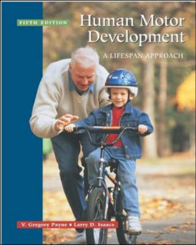 Human Motor Development: A Lifespan Approach: with free Power Web: A ...