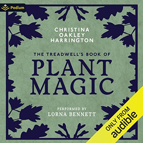 Amazon.com: The Treadwell's Book of Plant Magic (Audible Audio Edition ...