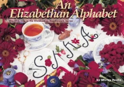 Elizabethan Alphabet (Elizabethan Series): Paulin, Shirley ...