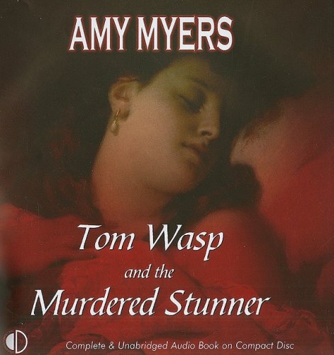 Tom Wasp and the Murdered Stunner : Myers, Amy, Wale, Terry: Amazon.ca ...