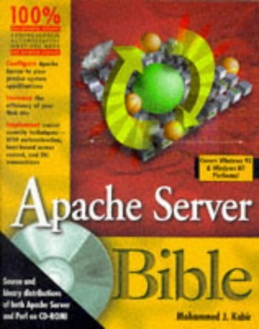 Apache Server Bible: Mohammed J. Kabir: 9780764532184: Amazon.com: Books