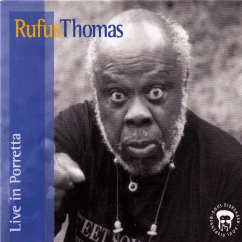 Play Rufus Thomas Live In Porretta by Rufus Thomas on Amazon Music